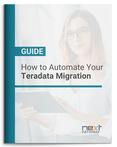 Migrate Teradata to the Cloud | Next Pathway Inc.